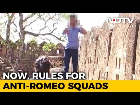 'No Murga Position': New Dos and Don'ts For UP's Anti-Romeo Squads ...