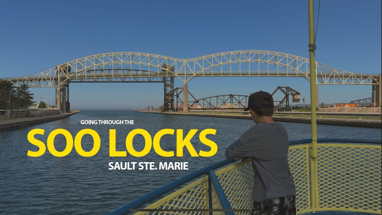 Going Through the Soo Locks with Famous Soo Locks Boat Tours - YouTube