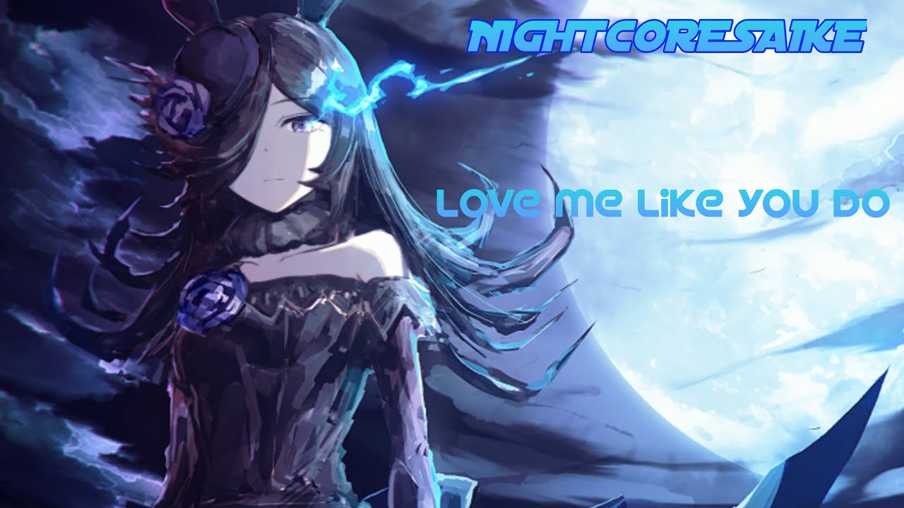Nightcore - Love Me Like You Do (Ellie Goulding) (Lyrics) - YouTube Music