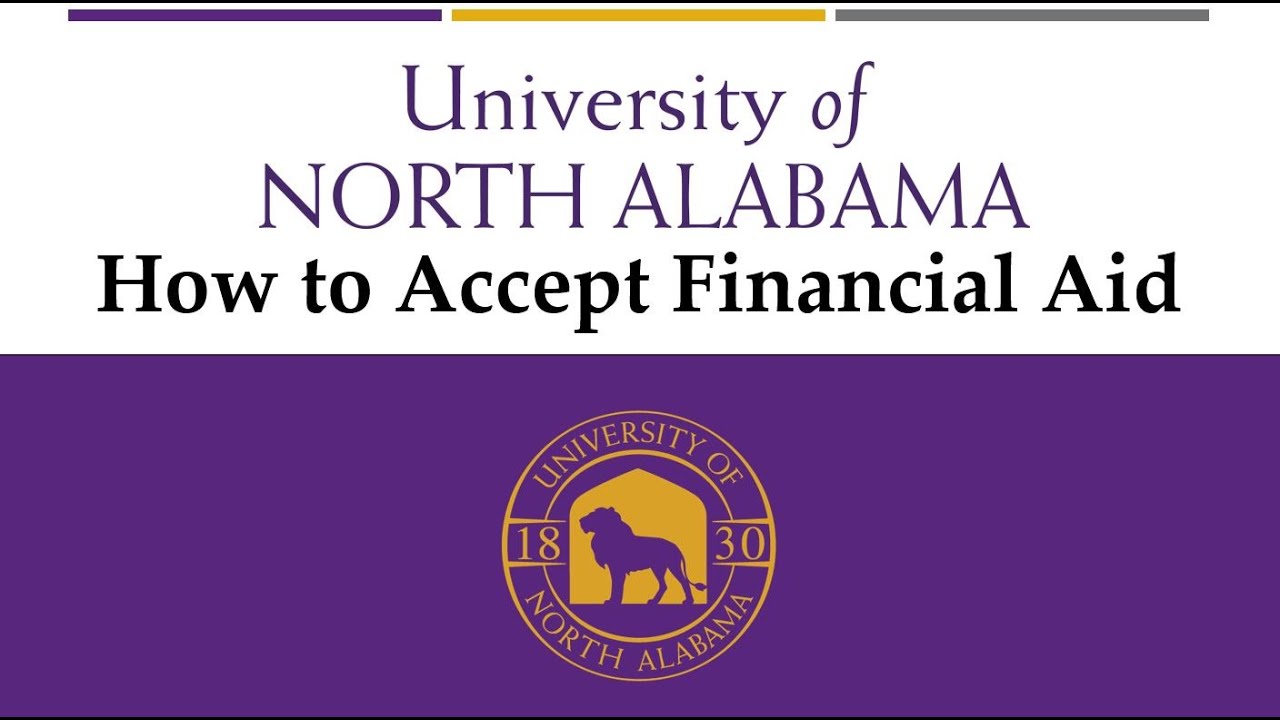 Accepting Financial Aid for 2025-2026 at UNA - YouTube