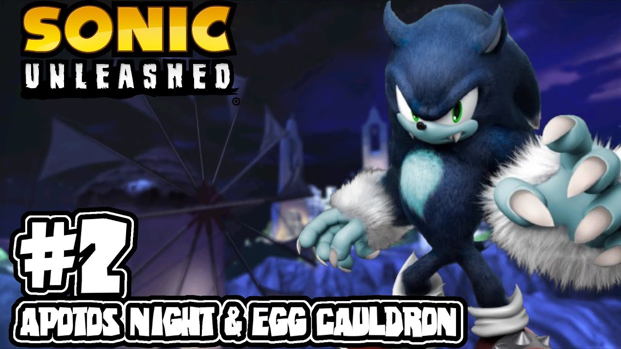 Sonic Unleashed (360/PS3) - 1080p HD Part 2 | Apotos Night & Egg ...