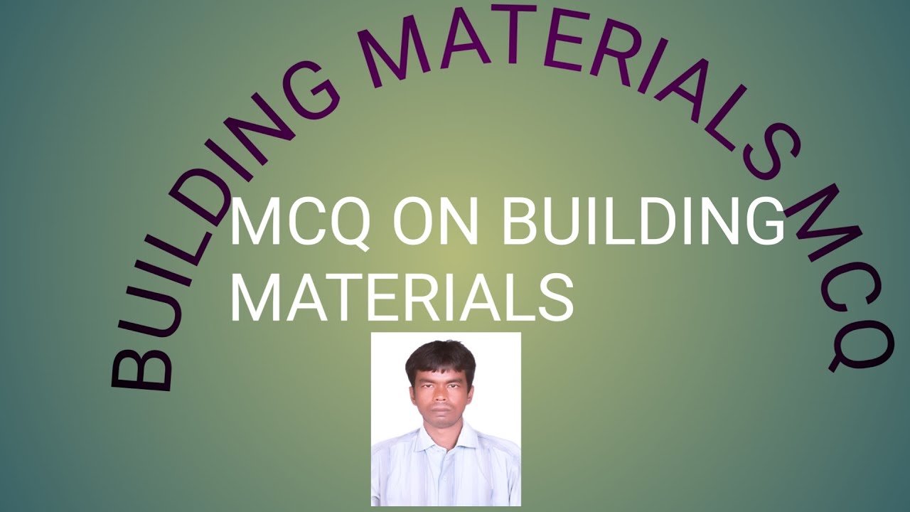 Building Materials Class | Building Materials and Constructions ...