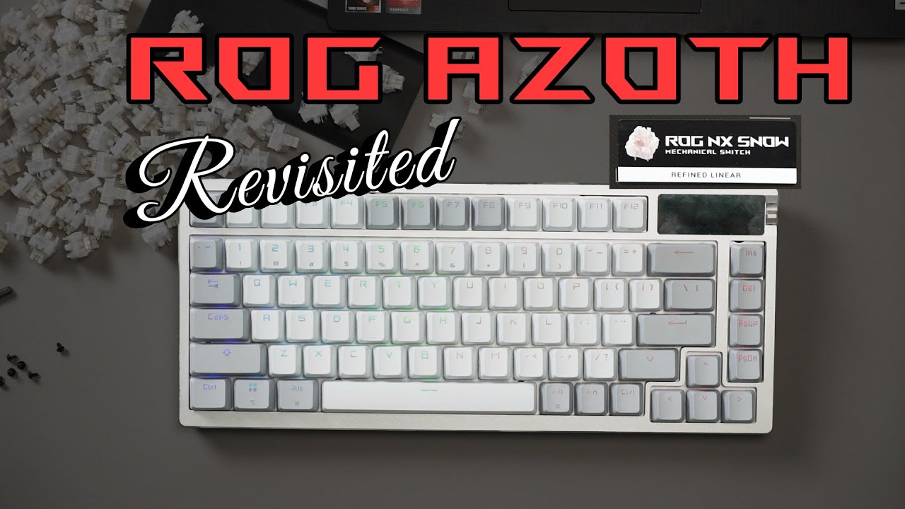 Now with ROG NX Snow switch! ROG Azoth revisited - YouTube