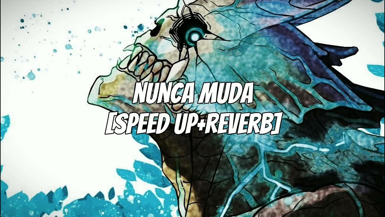 NUNCA MUDA - [SPEED UP+REVERB] - YouTube