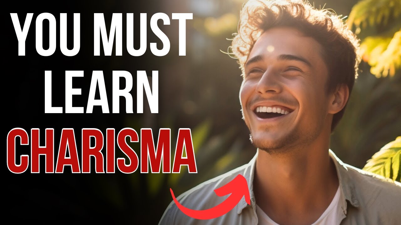 YOU BETTER START BEING CHARISMATIC - (5 Techniques to Boost Your ...