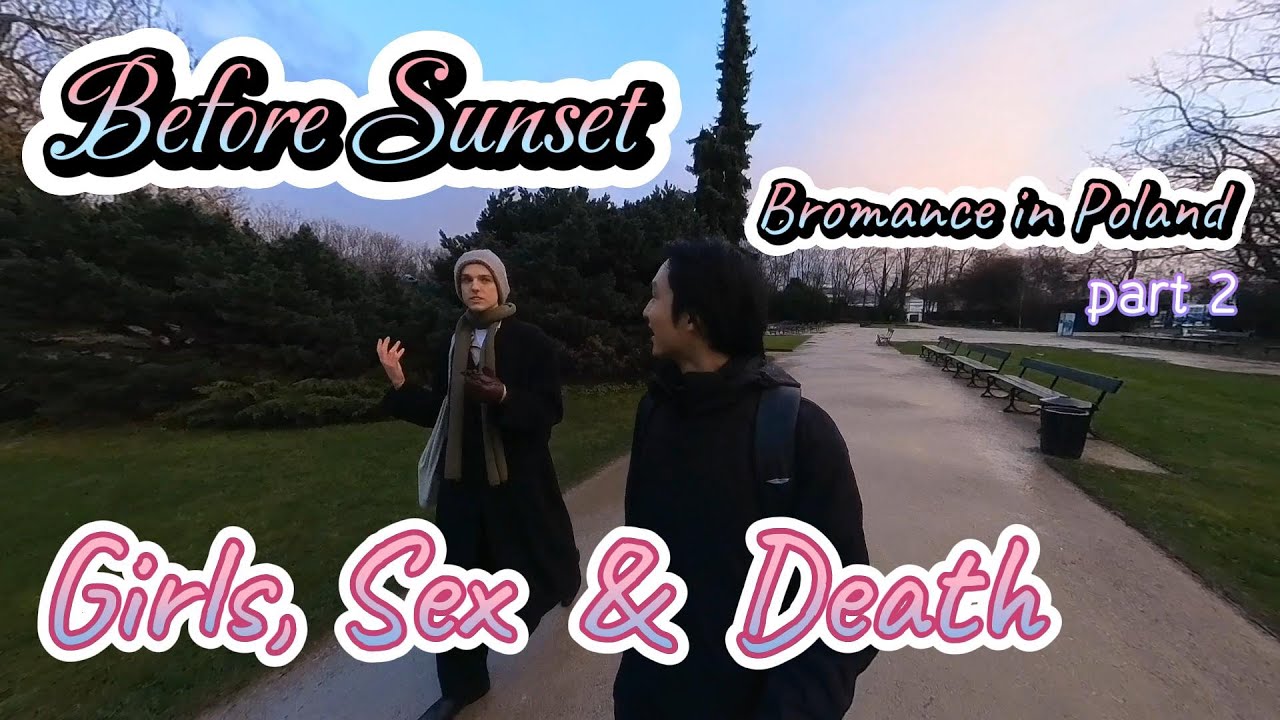 Before Sunset Movie (Bromance Version) - YouTube