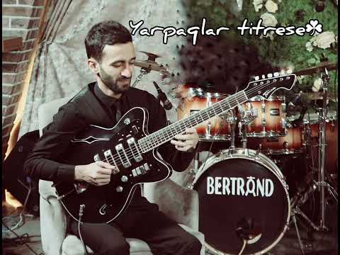 Yarpaqlar Titrəsə - Aygün Səmədzadə - Emir Cavad - Gitara