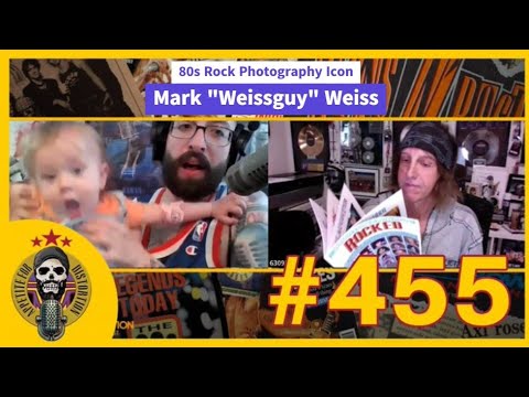 Mark "Weissguy" Weiss, 80's Rock Photography Icon | Ep. 455 - YouTube