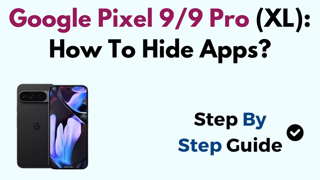 Google Pixel 9/9 Pro (XL): How To Hide Apps? - YouTube