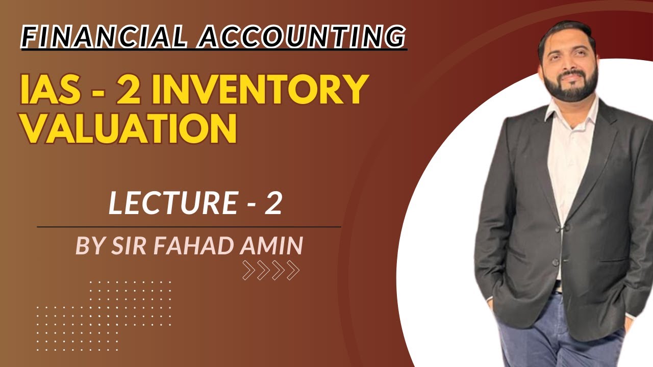 02 IAS 2 Inventory Valuation - YouTube