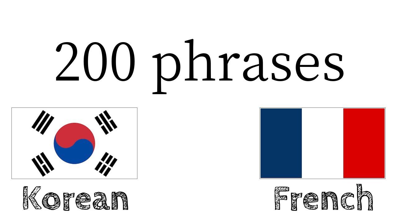 200 phrases - Coréen - Français - YouTube