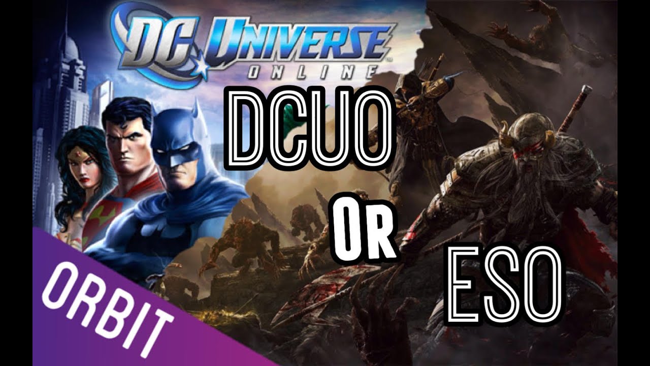 DC Universe Online or Elder Scrolls Online? - YouTube