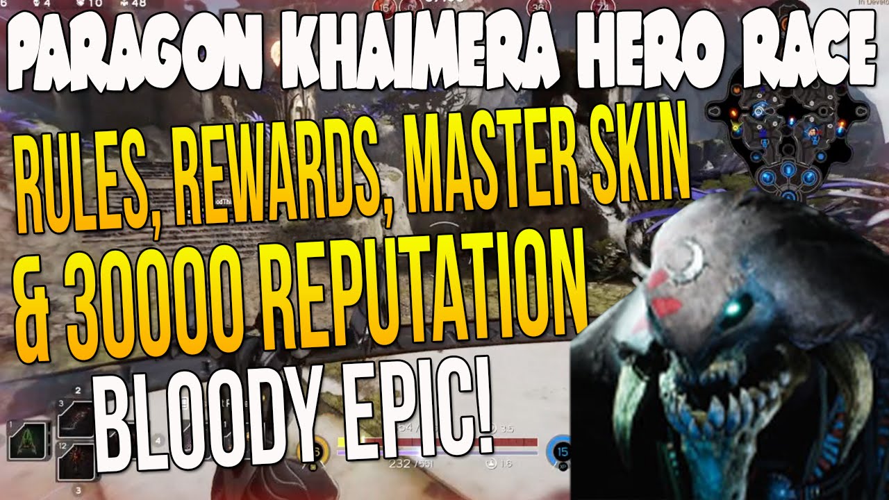 Paragon Khaimera Hero Race "30000 REPUTATION, KHAIMERA MASTER SKIN ...