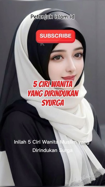 Inilah Wanita yang dirindukan Syurga #surga #wanitasyurga #shorts - YouTube