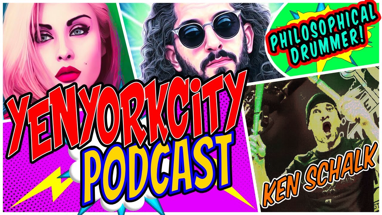 YenYorkCity Podcast Ft Ken Schalk | Pro Drummer! - YouTube