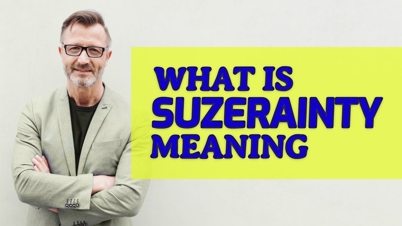 Suzerainty | Meaning of suzerainty - YouTube