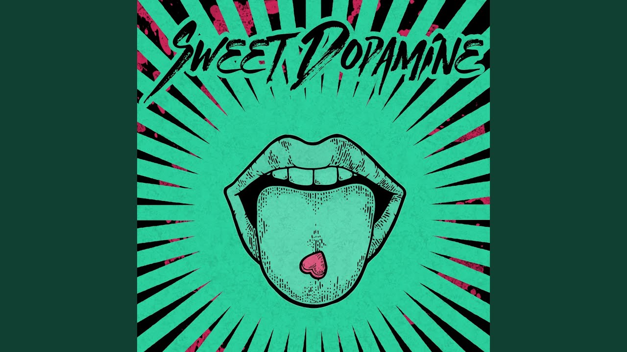 Sweet Dopamine - YouTube