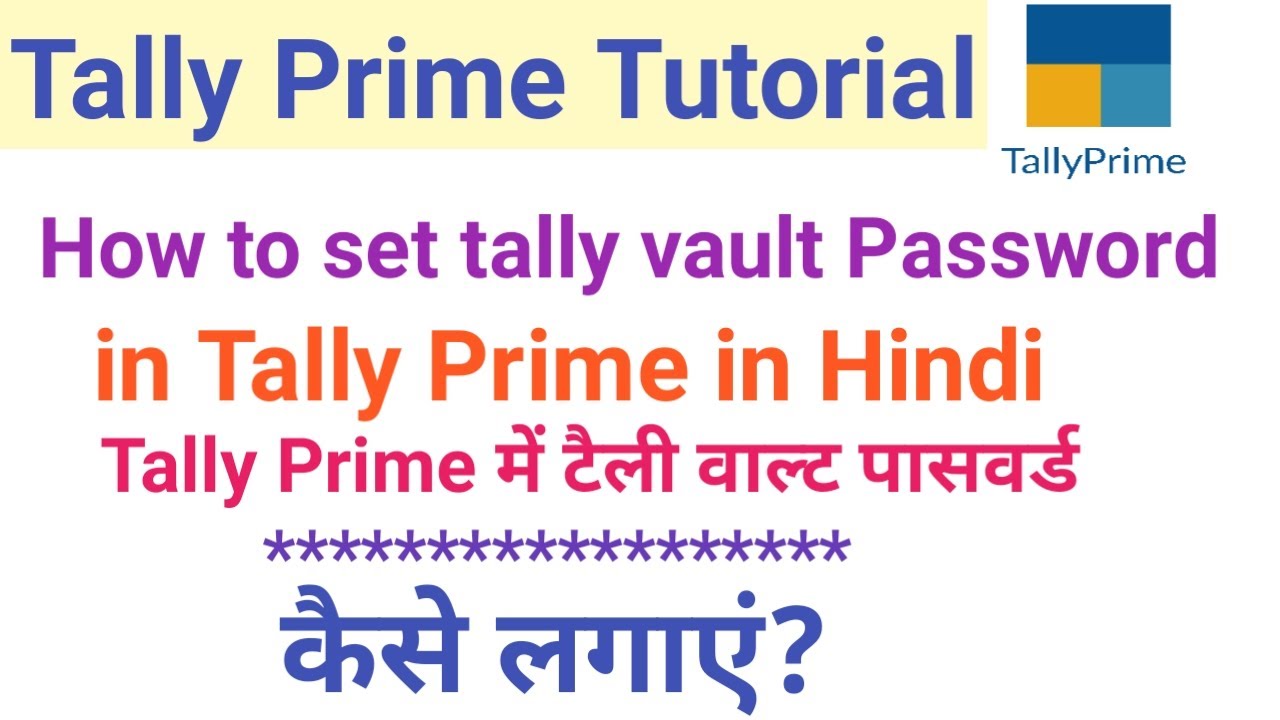 Tally Vault Password Set Change Delete Tally Vault Password In Tally tally-vault-password-set-change-delete-tally-vault-password-in-tally