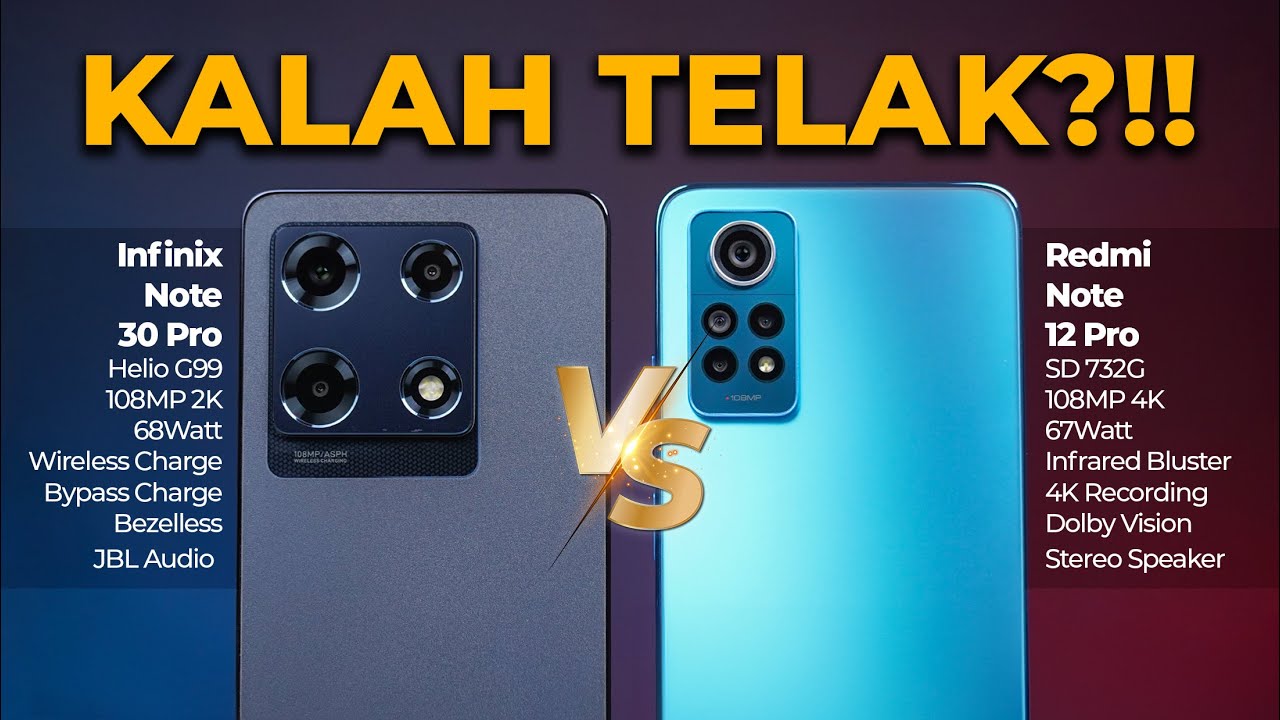 RAJA-NYA 3JUTAAN ?!! Infinix Note 30 Pro vs Redmi Note 12 Pro - YouTube
