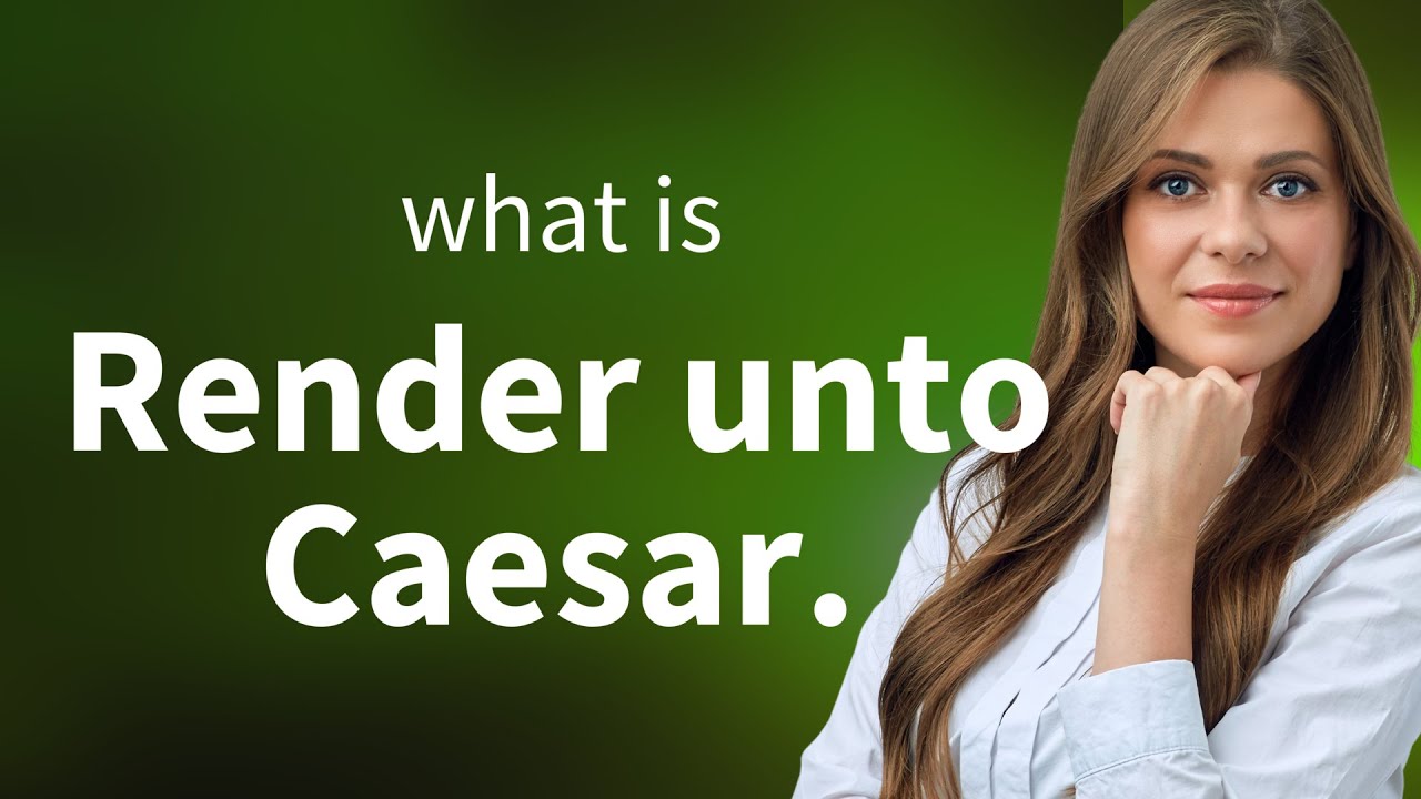 Unraveling "Render unto Caesar": A Deep Dive - YouTube