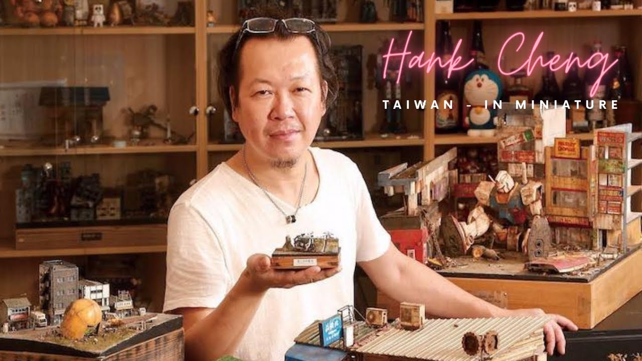 Hank Cheng - Scenes of Taiwan in miniature - YouTube