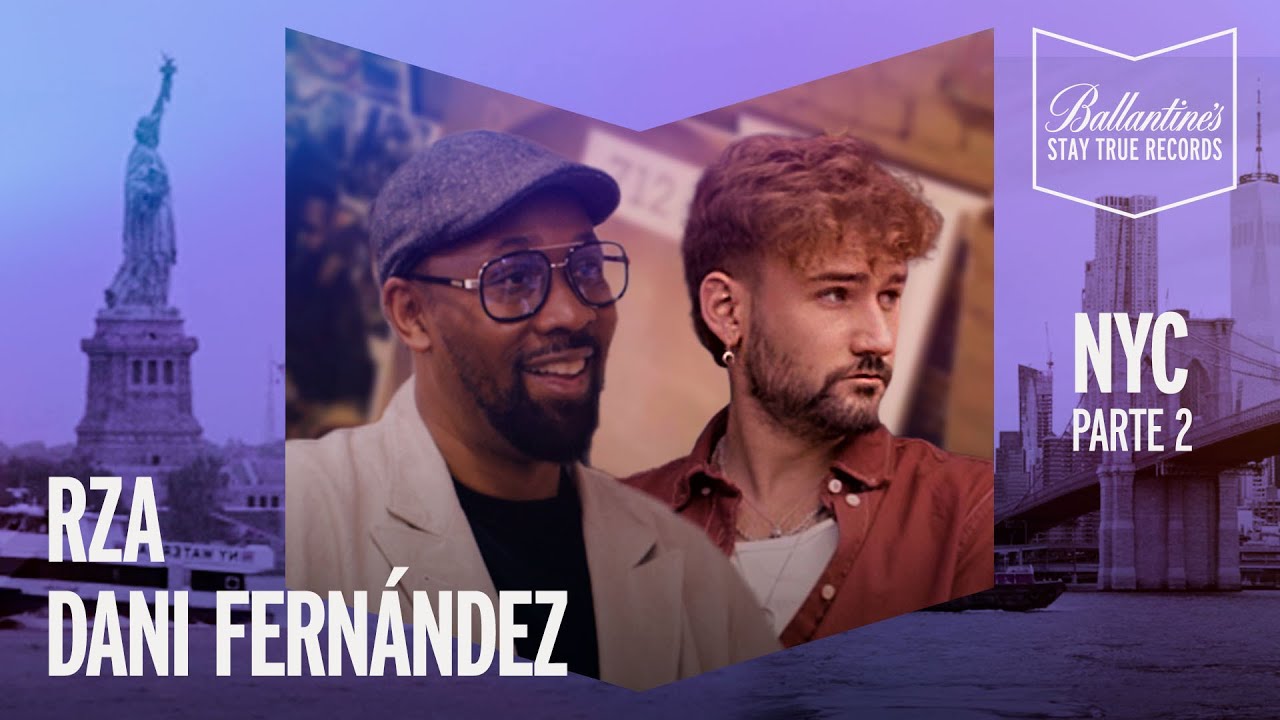 Ballantine's Stay True Records | RZA (Wu-Tang Clan) y Dani Fernández ...