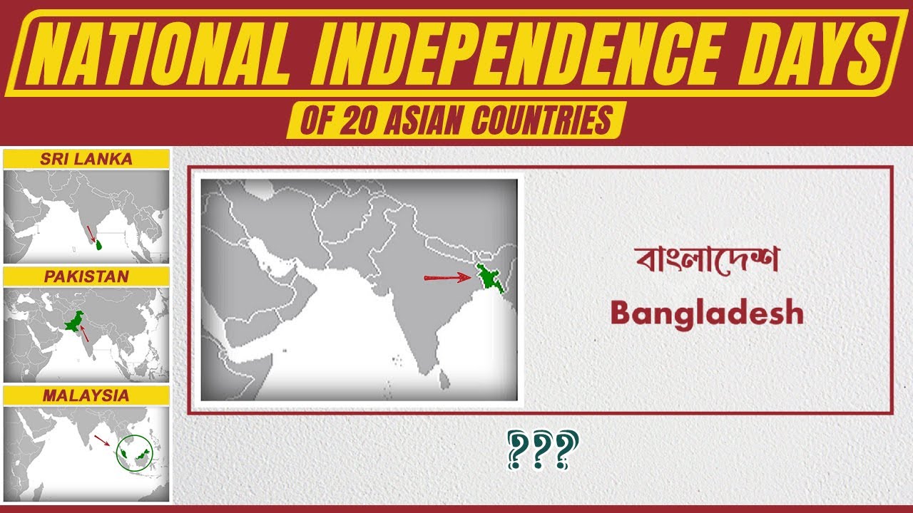 Independence Day Of Asian Countries | Asian Continent Countries ...