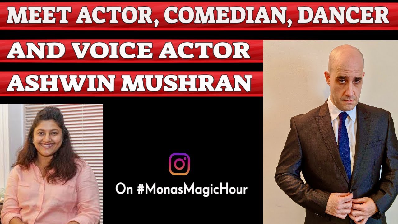 Meet Indian Actor Ashwin Mushran | Dancer | Voice Actor | Comedian ...