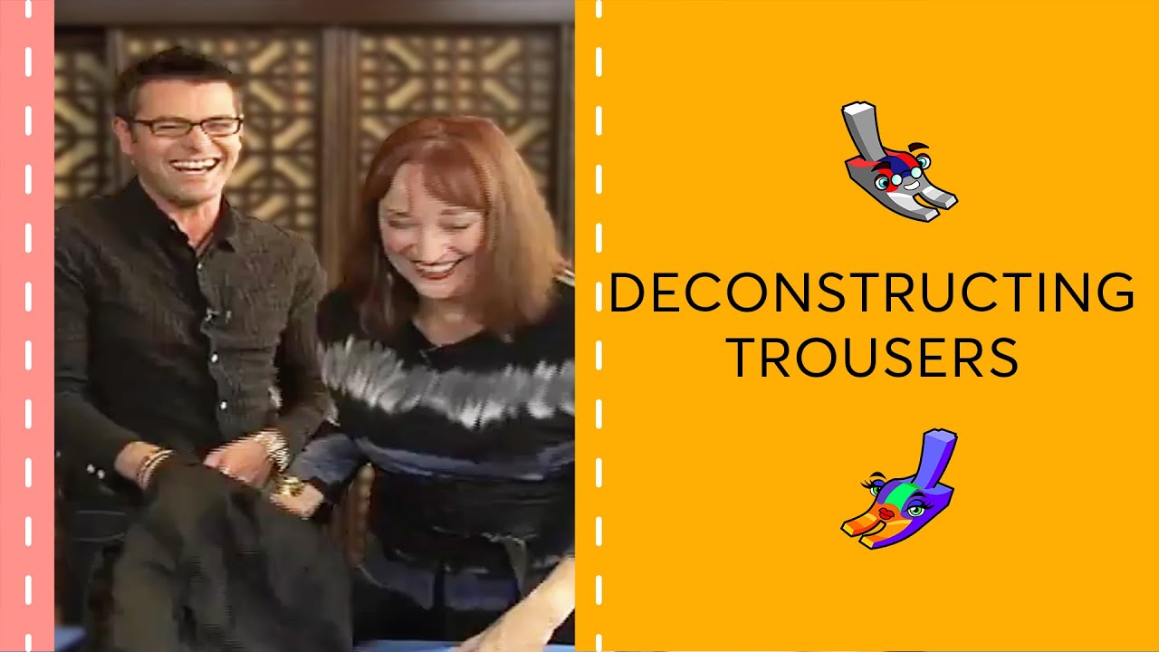 Episode 29: Deconstructing Trousers - YouTube
