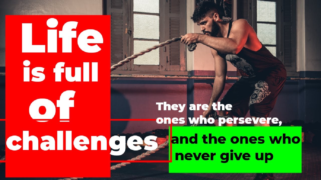 Life is full of challenges - YouTube