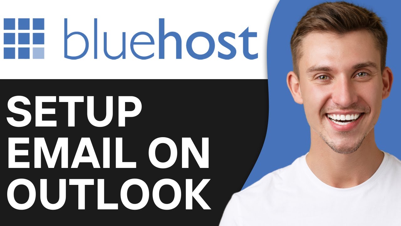HOW TO SETUP BLUEHOST EMAIL ON OUTLOOK (2025) - YouTube
