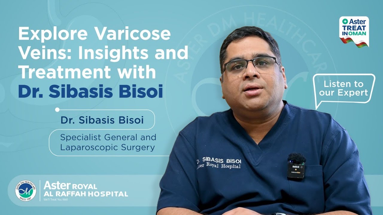 Aster Al Raffah Hospitals & Clinics Oman | Dr. Sibasis Bisoi I Key ...