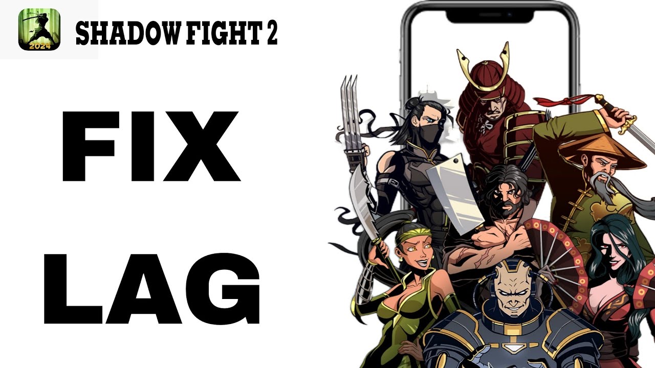 How To Fix And Solve Lag On Shadow Fight 2 App | Final Solution - YouTube