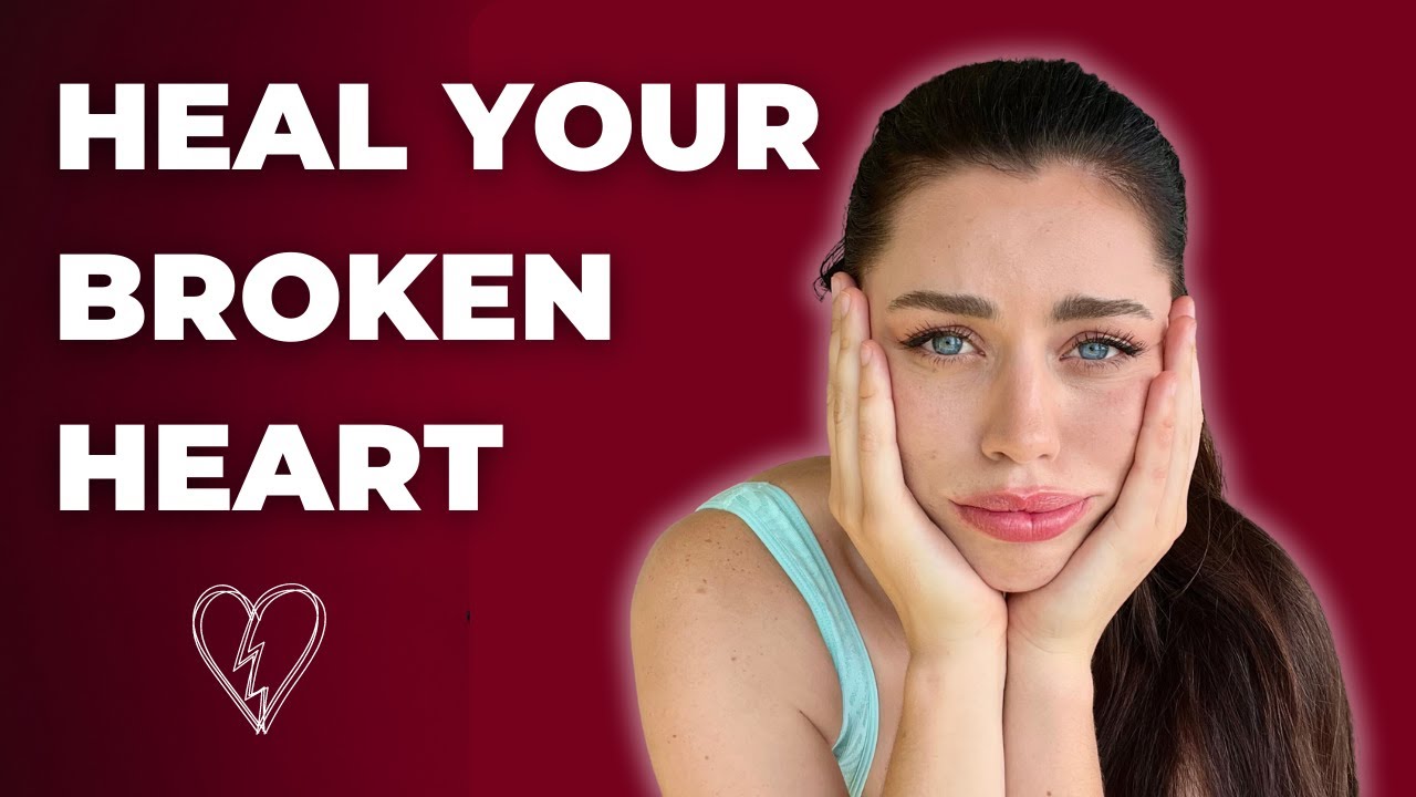 28 Heartbreak Tips - How To Heal Your Broken Heart - YouTube
