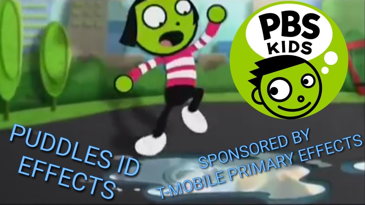 PBS Kids Puddles ID Effects Sponsored By T Mobile Primary Effects - YouTube