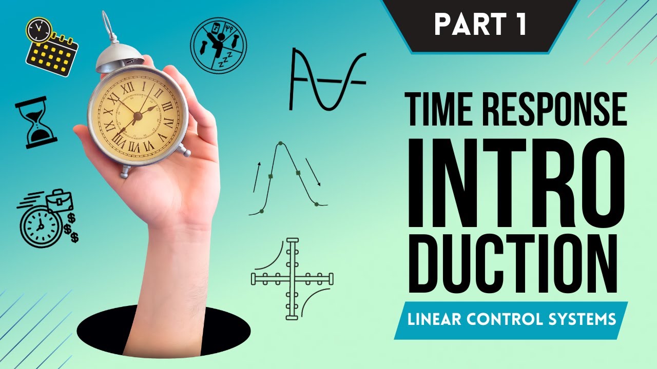 Time Response - Introduction, Part 1 - YouTube