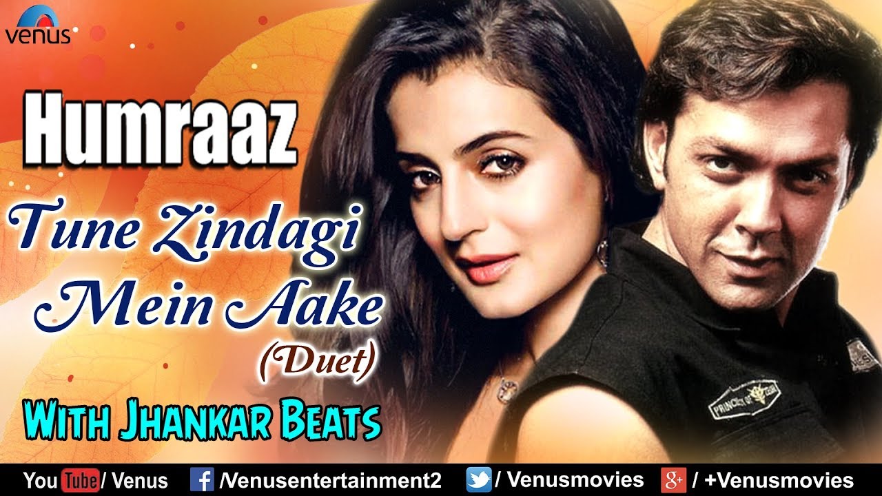 Tune Zindagi Mein Aake - JHANKAR BEATS | HD VIDEO | Humraaz | Romantic ...