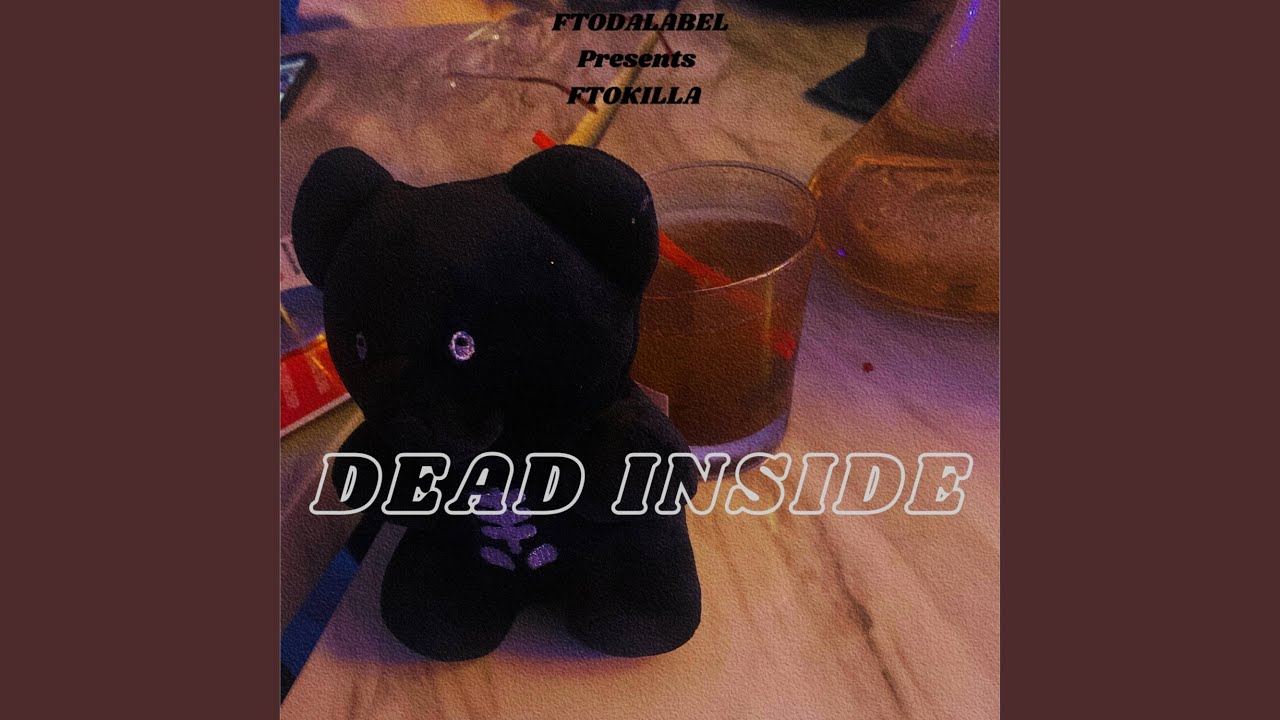 Dead Inside - YouTube