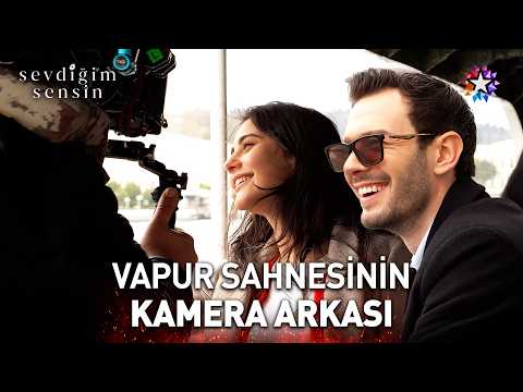 Vapur Sahnesinin Kamera Arkası: Erkan ve Dicle Vapurda! | Sevdiğim Sensin