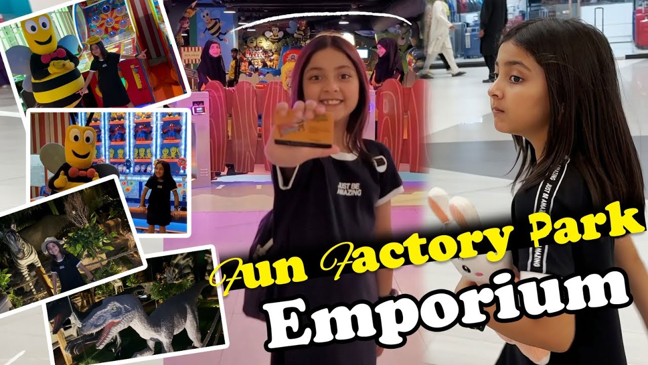 Fun Factory Park Emporium Mall || Fiza And Faraal Vlog - YouTube