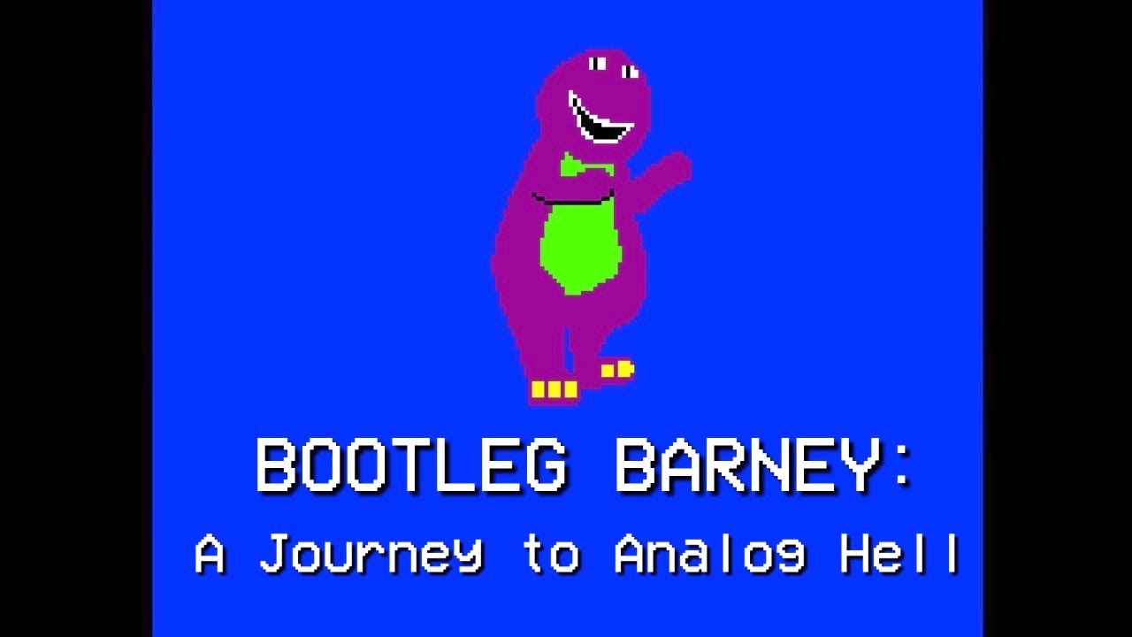 BOOTLEG BARNEY: A Journey to Analog Hell (16+ ONLY) - YouTube