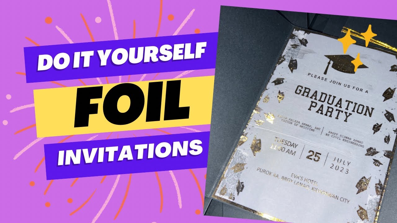 HOW TO MAKE FOIL INVITATIONS | DIY | CRAFTING TUTORIAL - YouTube