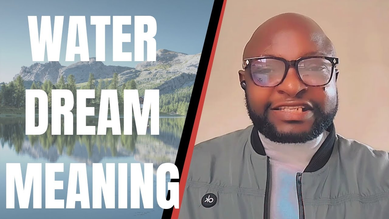 MEANING OF SEEING WATER IN THE DREAM, CALM WATER, DRINKING WATER, DIRTY ...