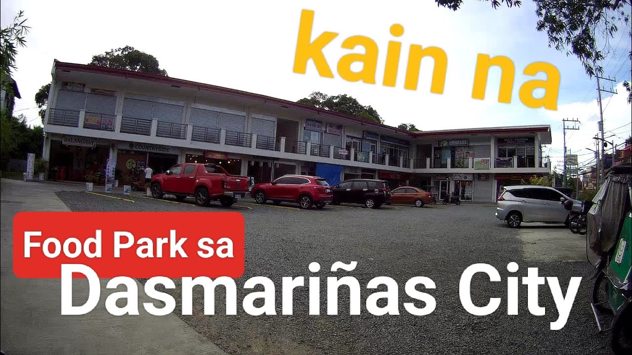 KAINAN GUYS! FOOD PARK SA DASMARIÑAS CITY PROVINCE OF CAVITE; TARA NA ...