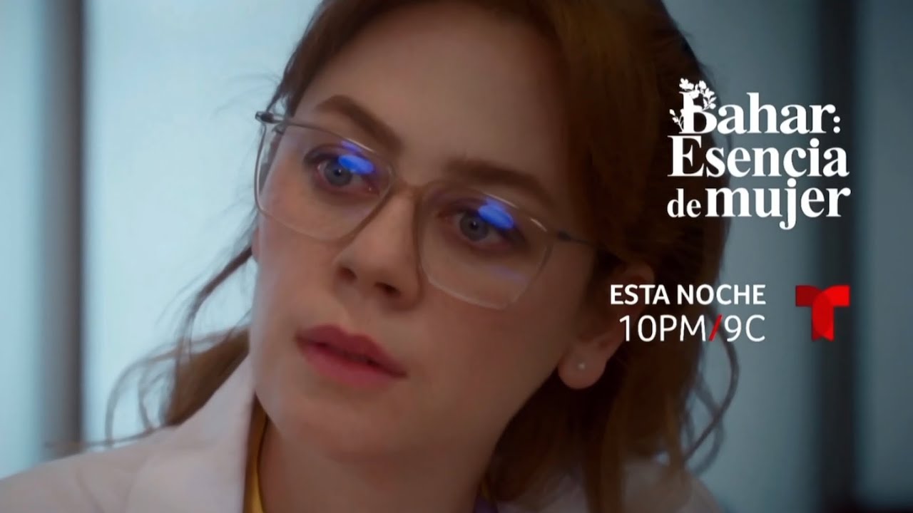 Bahar: Esencia de Mujer | Promo | Esta Noche a las 10PM/9C | Por ...