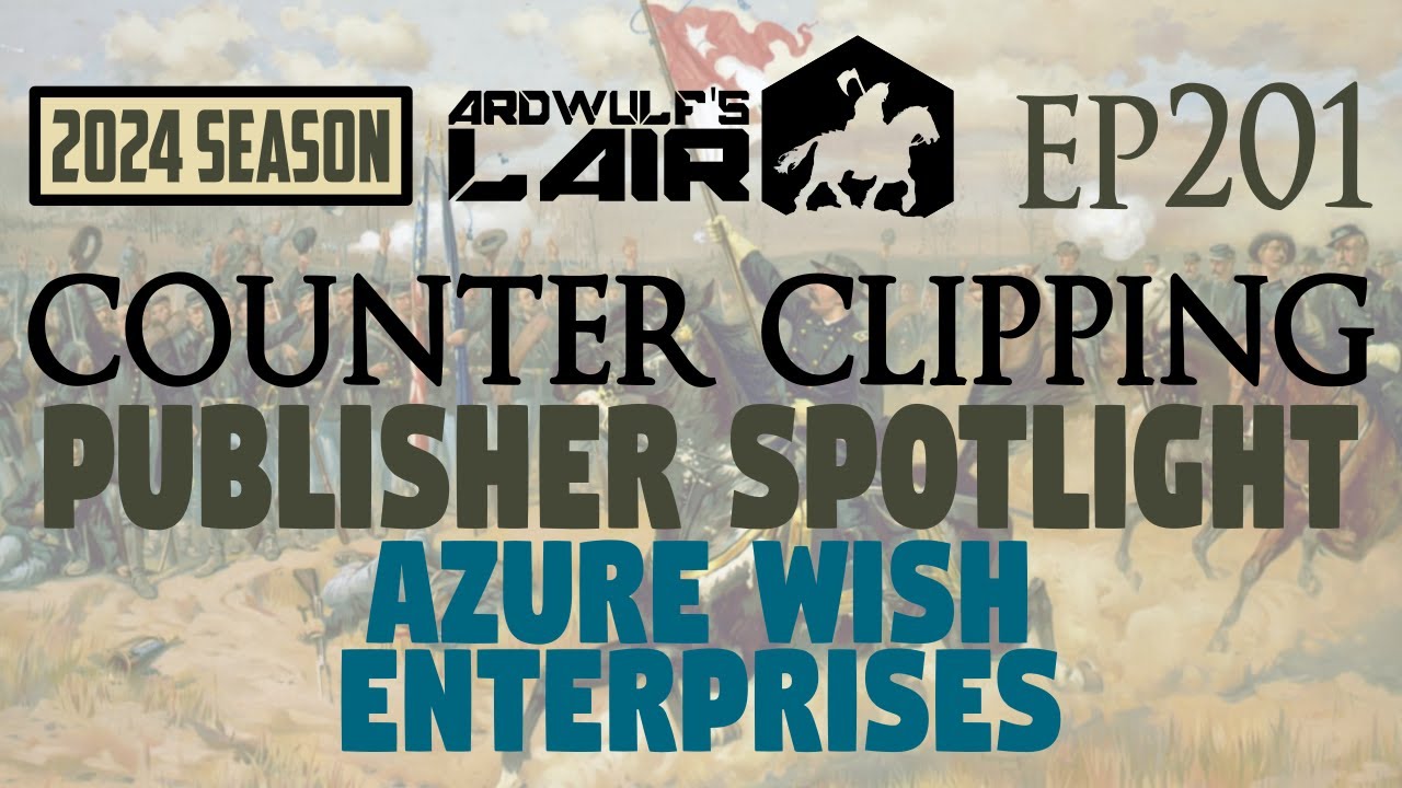Counter Clipping Ep201 | Publisher Spotlight: Azure Wish Enterprises - YouTube