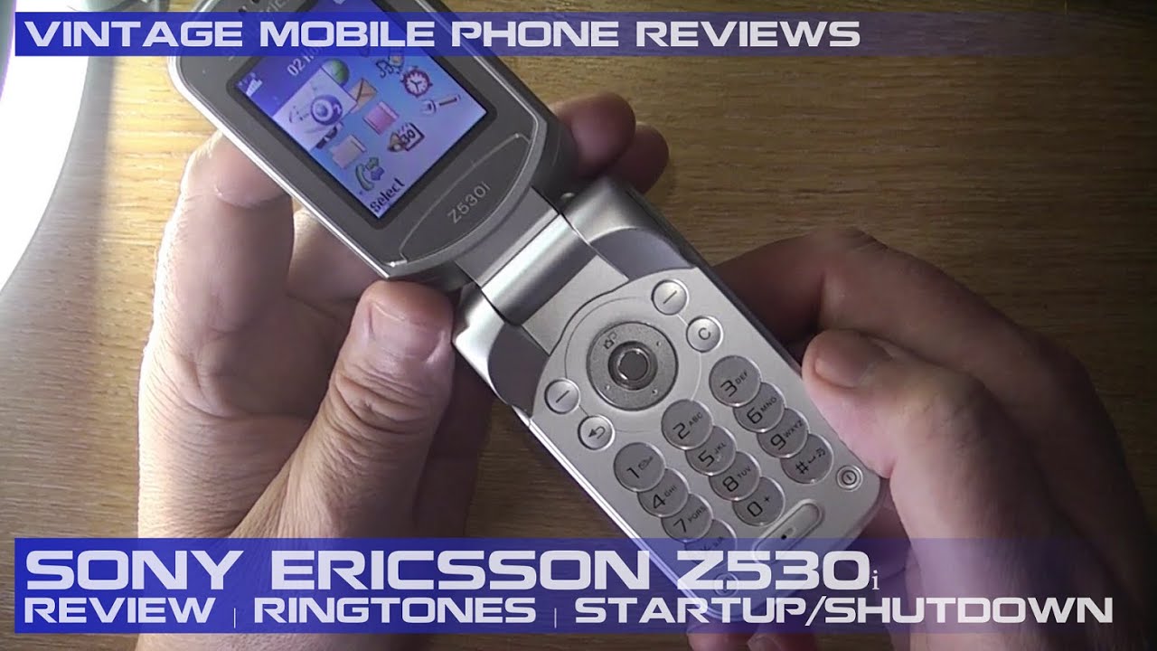 Sony Ericsson Z530i Review | Ringtones | Startup/Shutdown - YouTube