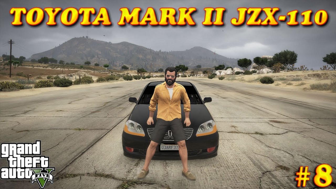 How to install Toyota Mark 2 II JZX 110 |MARK II | GTA 5 | MODS| - YouTube