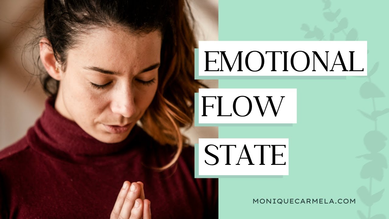 Tap into your flow state and flow with your emotions - YouTube