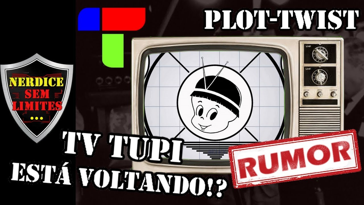 TV TUPI Pode Retornar a Televisão Brasileira!? NOVO CANAL Estilo VIVA ...